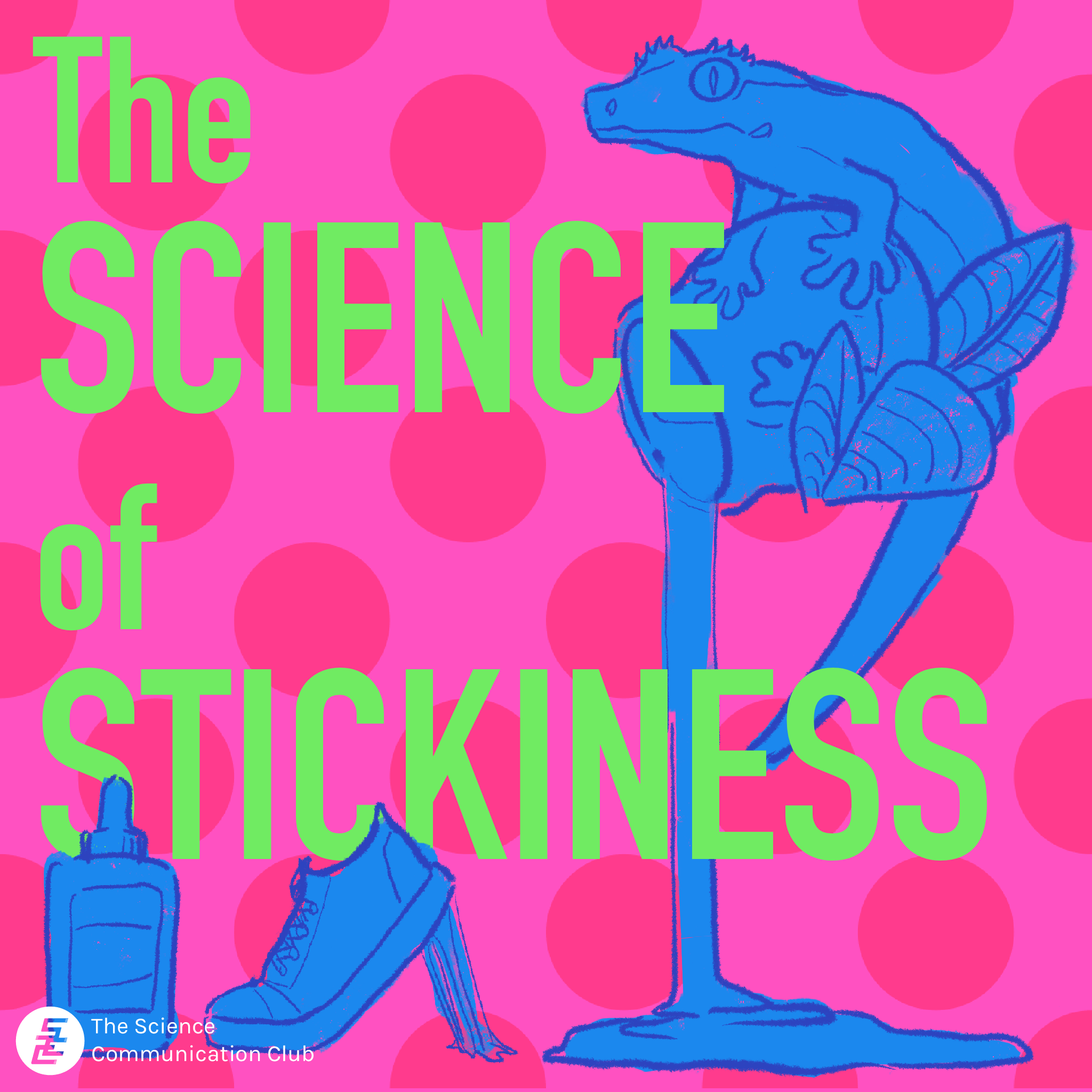 Sticky Situations – Science Communication Club